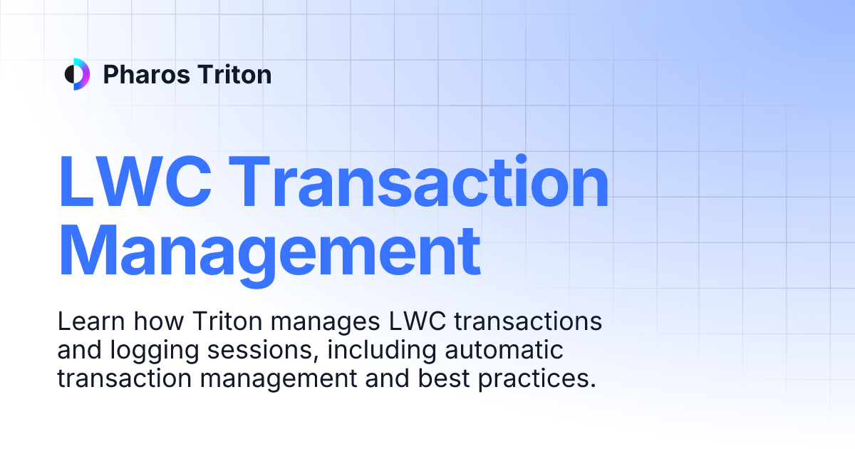 LWC Transaction Management | Pharos Triton